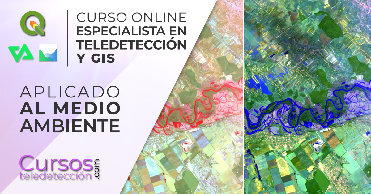Curso online Teledetección y GIS aplicado al Medio Ambiente